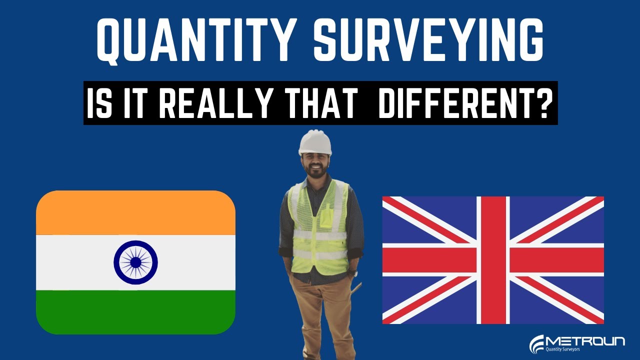 Quantity Surveying: A Comparative Analysis Between the UK and India ...