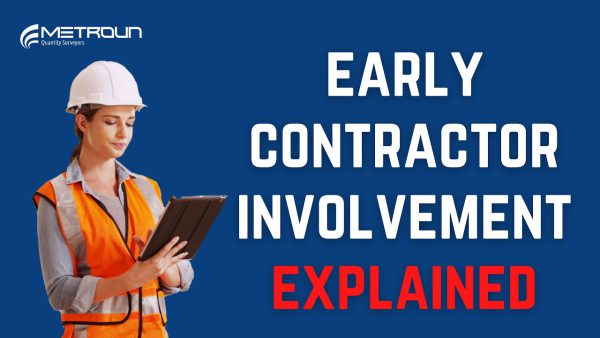 Early Contractor Involvement (ECI) Explained - Metroun